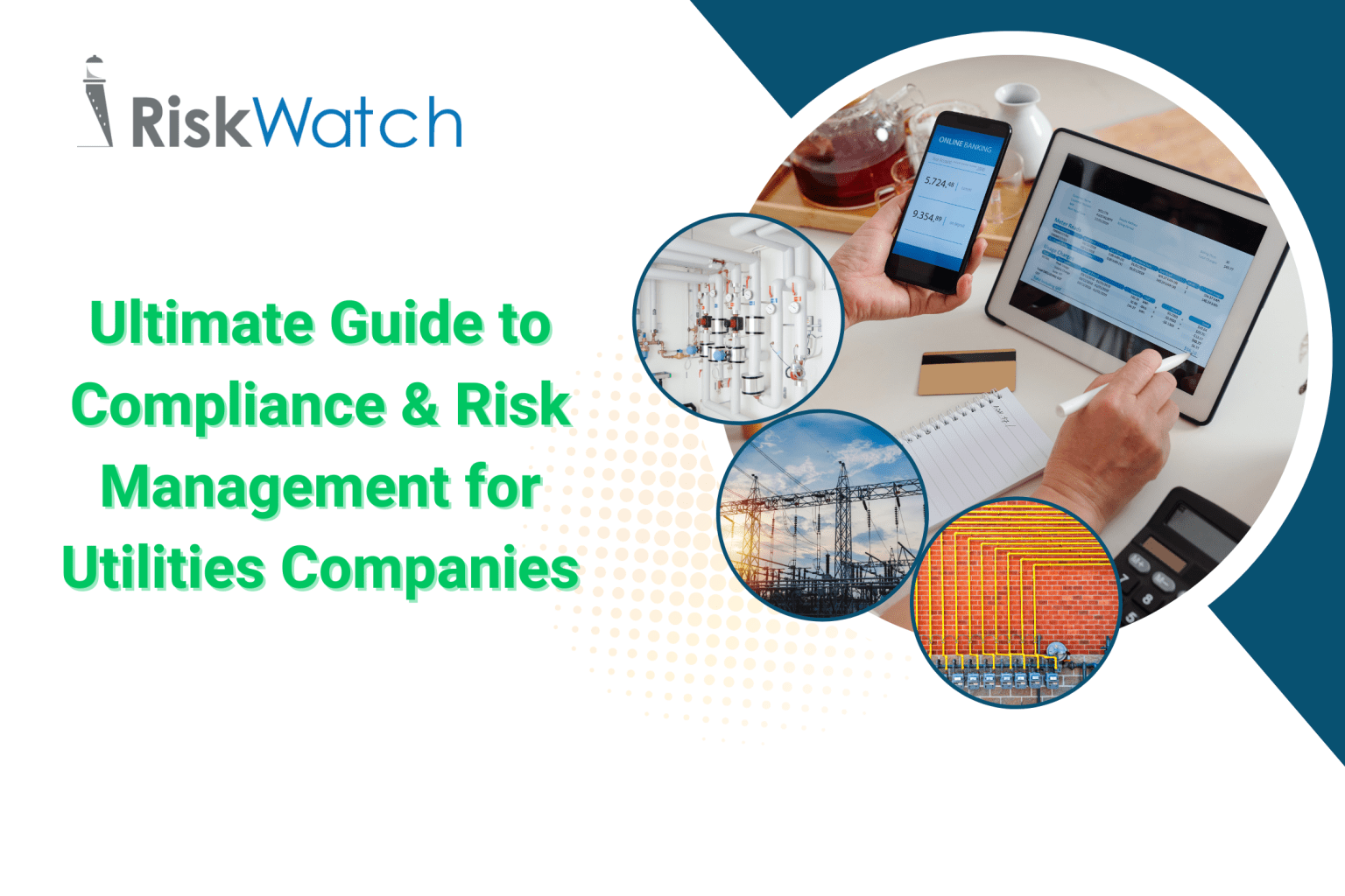 Ultimate Guide to Compliance & Risk Management for Utilities Companies ...